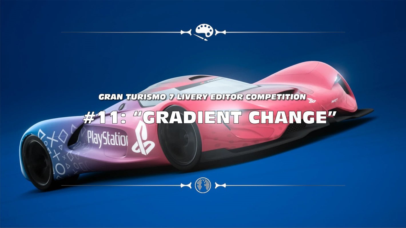 The GT7 Livery Editor Competition #11 (Gradient Change) - CLOSED | Page ...